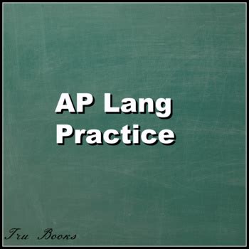 AP Language And Composition Practice By Babe Of Englishcraft And Wizardry