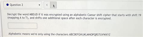 Solved Question 2decrypt The Word Mbdjd If It Was Encrypted
