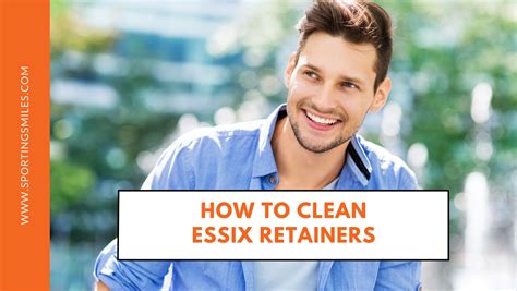 How To Clean Essix Retainers Sportingsmiles Dental