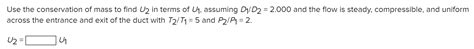 Solved Required Information Consider Steady Flow Through The
