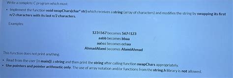 Solved Write A Complete Cprogram Which Must • Implement The