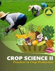 CROP SCIENCE 2 Module Week 5 12 Pdf CROP SCIENCE II Practices In Crop Production COURSE MODULE