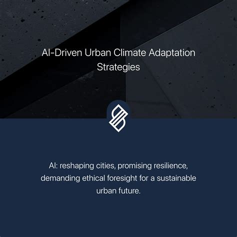 Ai Driven Urban Climate Adaptation Strategies → Scenario