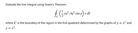 Evaluate The Line Integral Using Greens Theorem Where C Is The Boundary Of The Region In The
