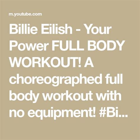 Billie Eilish Your Power Full Body Workout