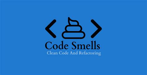 cracking the code smells by hossein mousavi itnext