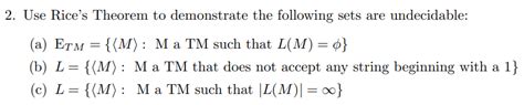 solved 2 use rice s theorem to demonstrate the following