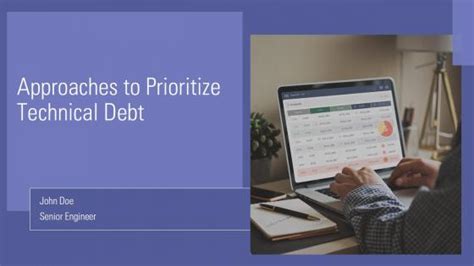 Approaches To Prioritize Technical Debt Ppt Template Acp Approaches To Prioritize Technical Debt Ppt Template Acp