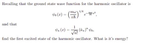 Solved Recalling That The Ground State Wave Function For The
