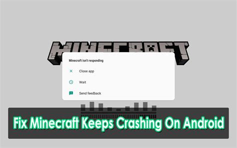 Top 11 Ways To Fix Minecraft Keeps Crashing On Android