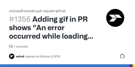 adding in pr shows an error occurred while loading the image · issue 1356 · microsoft