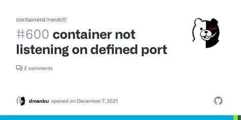 Container Not Listening On Defined Port · Issue 600 · Containerdnerdctl · Github