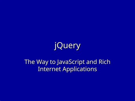 Jquery Introduction Jquery Basic Concept Ppt