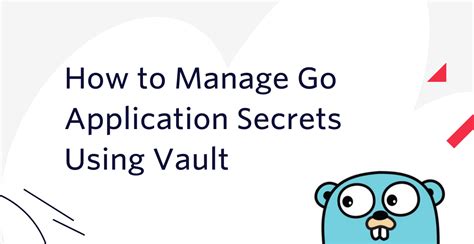 how to manage go application secrets using vault twilio
