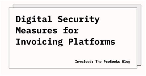 Digital Security Measures For Invoicing Platforms Invoiced The