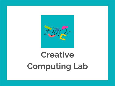 Learning Lab Creative Computing Lab