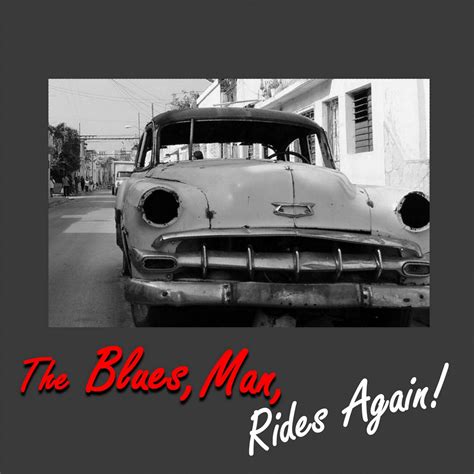 The Blues Man Rides Again Mick Clarke