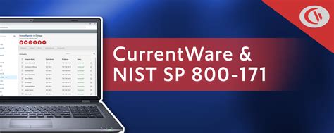 Nist Compliance Software Achieving Nist Sp 800 171 Compliance With Currentware Currentware
