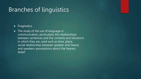 Branches Of Linguistics Presentation Detail PPTX