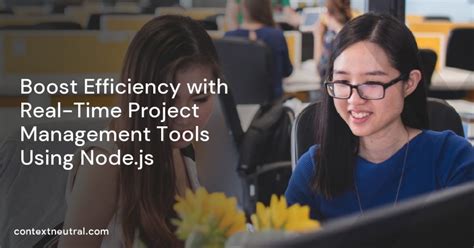 Boost Efficiency With Real Time Project Management Tools Using Nodejs