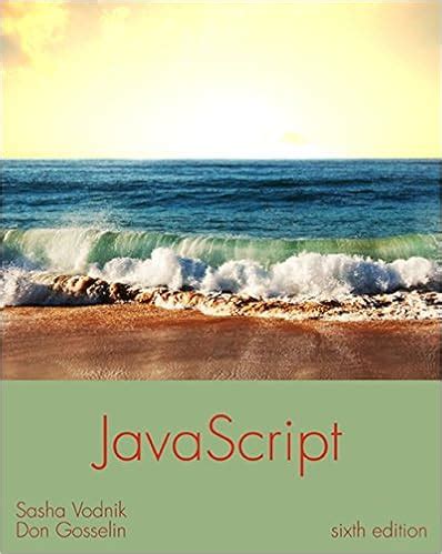 JavaScript The Web Warrior Series Th Edition Solutions Course Hero