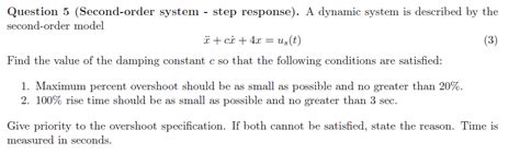 solved question 5 second order system step response a