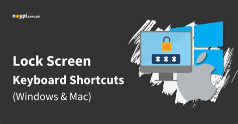 Lock Screen Keyboard Shortcuts For Windows Mac Noypi Com Ph