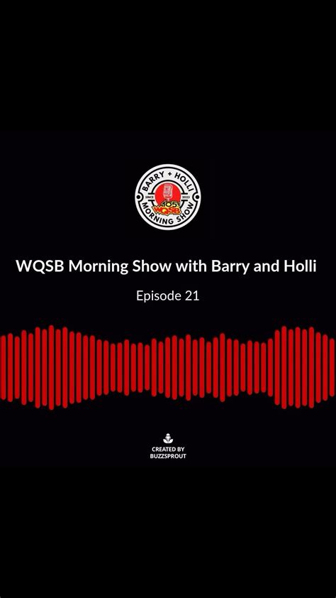 Wqsb Morning Show With Barry And Holli Wqsb Morning Show With Barry And Holli By Wqsb Its