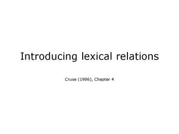 Introducing Lexical Relations Presentation Free To View