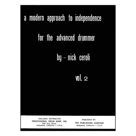 Try Publishing A Modern Approach To Independence For The Advanced Drummer Volume 2 By Nick