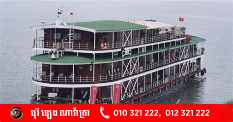 នាវីទេសចរណ៍ ៥គ្រឿង ត្រឡប់ចូលក្នុងទឹកដីកម្ពុជាវិញ ក្រោយវៀតណាមមិនអនុញ្ញាតឲ្យចូលចត Sabay News