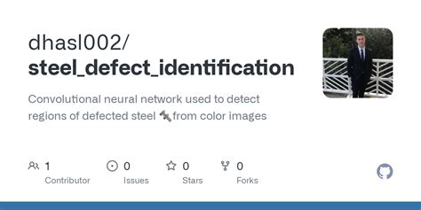 GitHub Dhasl Steel Defect Identification Convolutional Neural Network Used To Detect