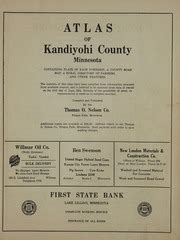 Atlas Of Kandiyohi County Minnesota Containing Plats Of Each