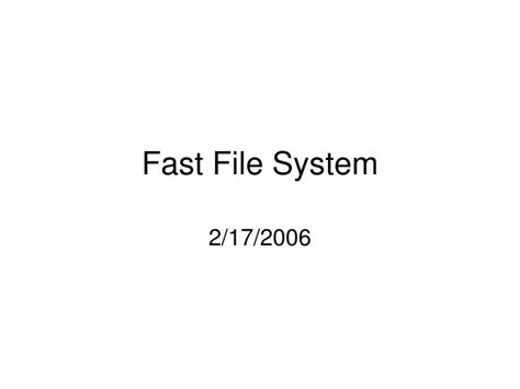 Ppt Fast File System Powerpoint Presentation Free Download Id6877055
