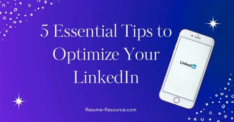 5 Essential Tips To Optimize Your Linkedin Profile And Boost Your Career