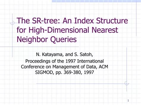 ppt the sr tree an index structure for high dimensional nearest