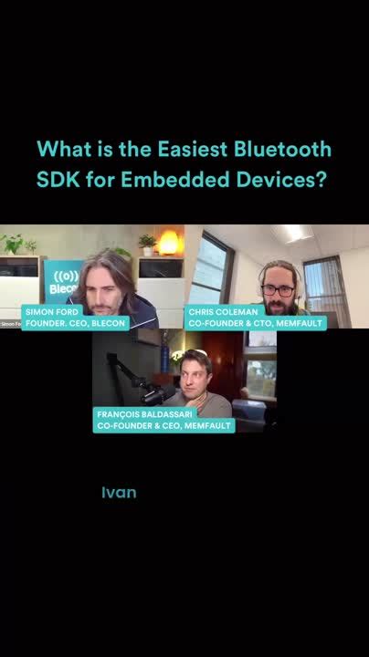 Memfault On Linkedin Whats The Easiest Bluetooth Sdk Firmware