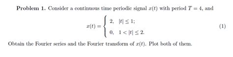 Solved Problem Consider A Continuous Time Periodic Chegg