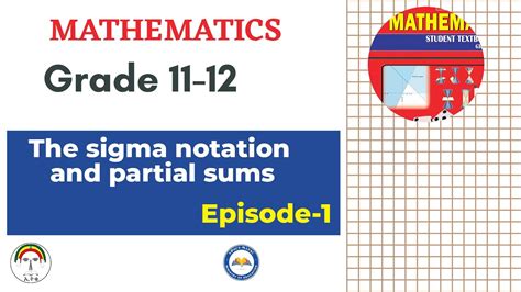 [ episode 1 ] the sigma notation and partial sums youtube