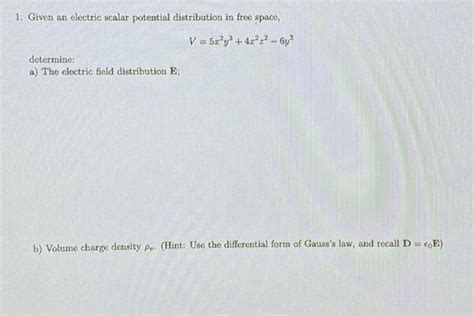Solved Given An Electric Scalar Potential Distribution In Chegg