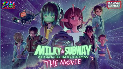 Milky Subway The Galactic Limited Express Le Film Maintenant Sur