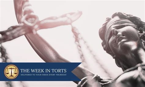The Week In Torts Clark Fountain La Vista Prather Littky Rubin