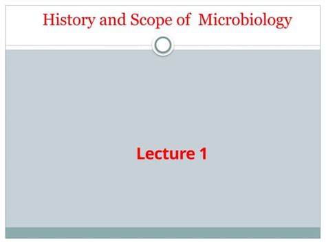 Lecture 1 Microbiologypptx Department Of Microbiology Pptx