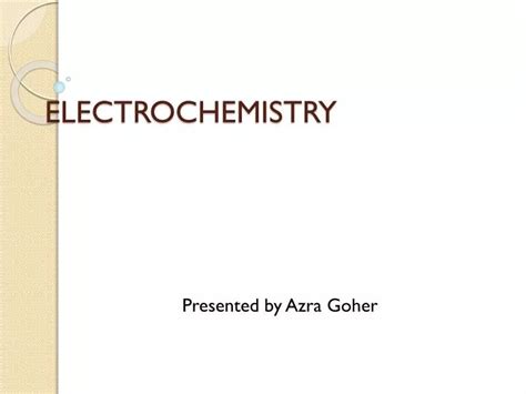 Ppt Electrochemistry Powerpoint Presentation Free Download Id