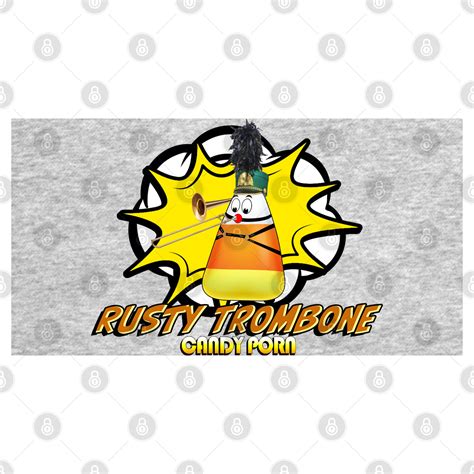 Rusty Trombone Candy Porn Funny Crewneck Sweatshirt Teepublic