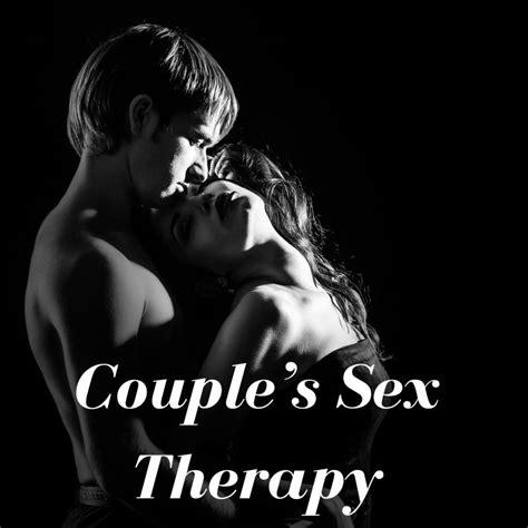 About Sex Therapy Resources For Women Men And Couples About Sex Therapy Resources For Women Men And Couples