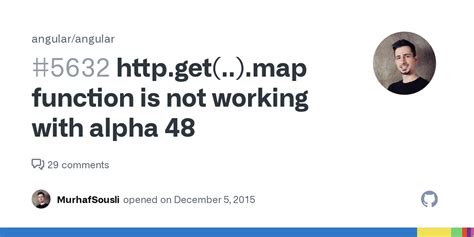 Get Map Function Is Not Working With Alpha 48 Issue 5632