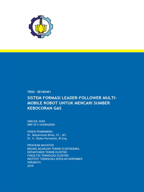 Sistem Formasi Leader Follower Multi Mobile Robot Untuk Mencari Sumber