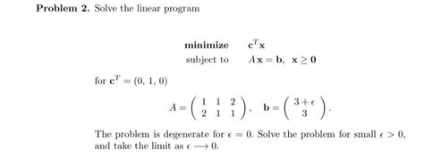 Solved Problem 2 Solve The Linear Program Minimize Ctx