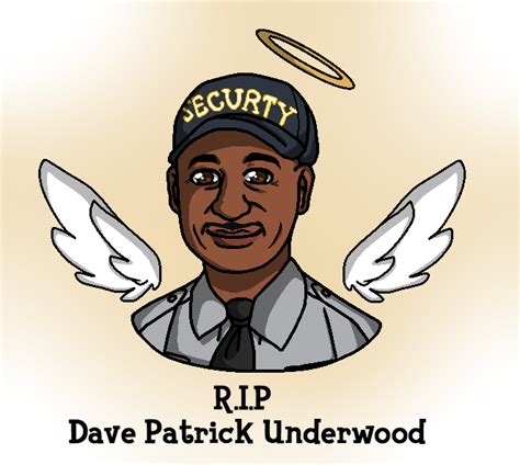 In Honor Of Dave Patrick Underwood — Weasyl